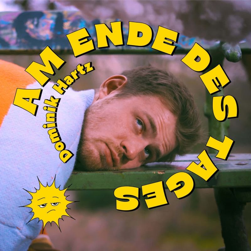Dominik Hartz - Am Ende des Tages [EP] - hitparade.ch